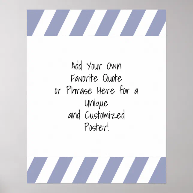 Add a Custom Quote Diagonal Stripes Dusty Blue Poster | Zazzle