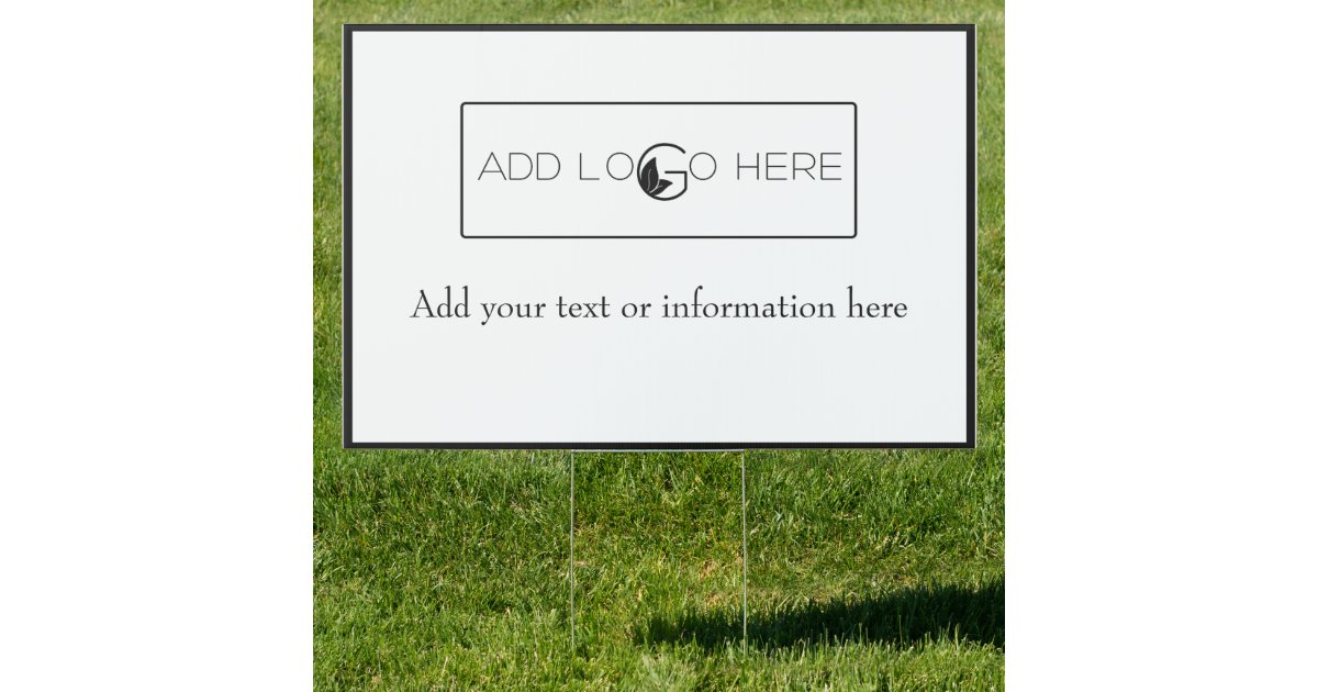 Add Logo Here Small Business Promotion Sign | Zazzle