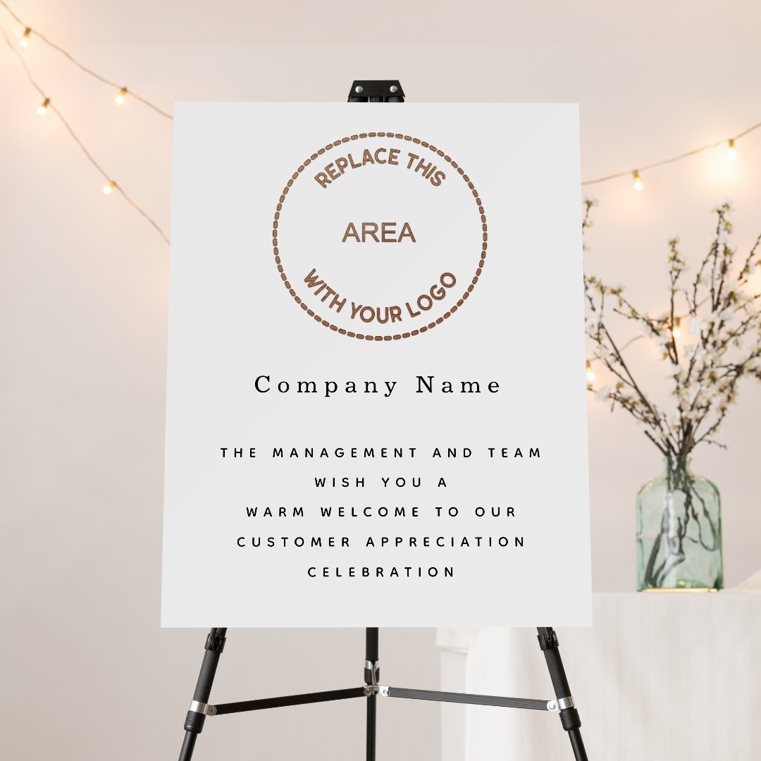 Add Logo Welcome to Customer Appreciation Sign | Zazzle