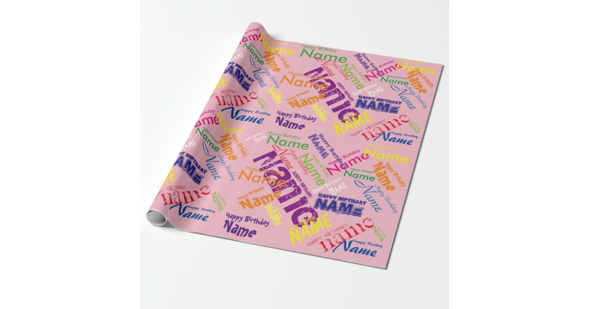 Add Name Happy Birthday Wrapping Paper | Zazzle.com