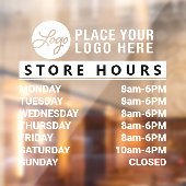 Add Your Custom Logo Store Hours Of Operation Window Cling | Zazzle