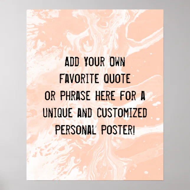 Add Your Custom Quote White Marble Light Salmon Poster | Zazzle