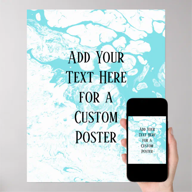 Add Your Custom Text White Light Turquoise Marble Poster | Zazzle