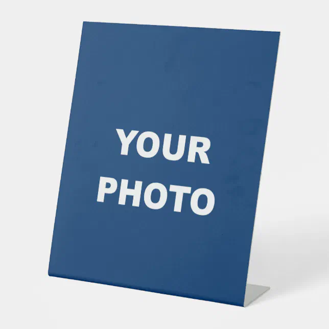 Add Your Image Photo Picture Logo Pedestal Sign | Zazzle