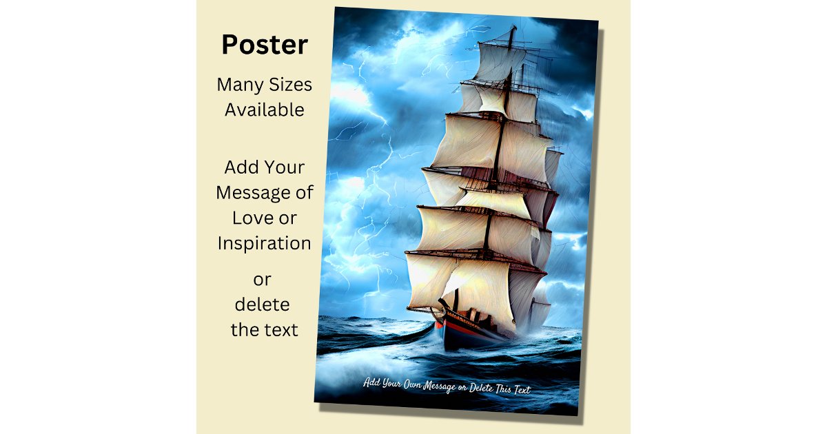 Add Your Message, Sailing Ship in Blue Lightning Poster | Zazzle