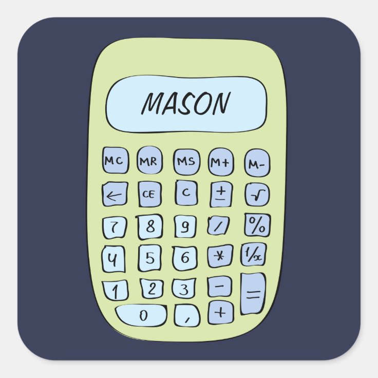 Add your name cute calculator name template square sticker | Zazzle