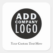 Add Your Own Business Logo Custom Text Square Sticker | Zazzle