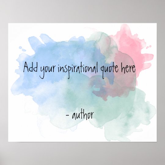 Add Your Quote Colorful Watercolor Splash Poster | Zazzle.com
