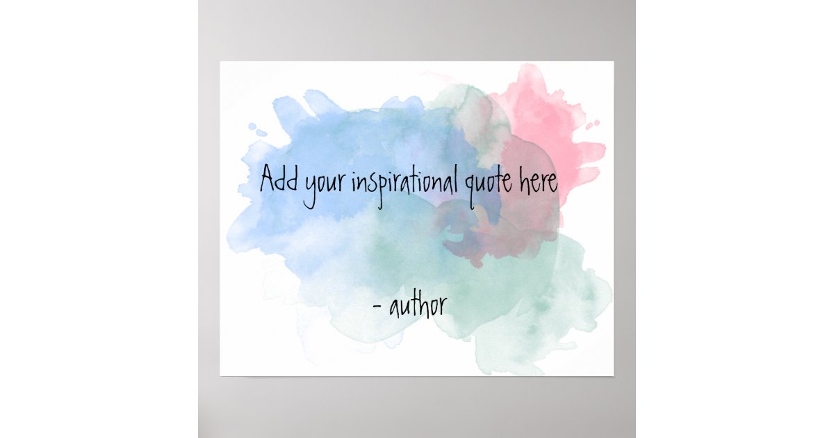 Add Your Quote Colorful Watercolor Splash Poster | Zazzle