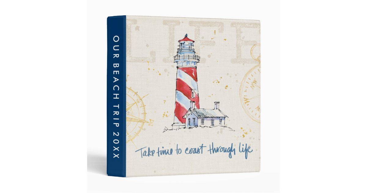 Add Your Text | Take Time To Coast Through Life 3 Ring Binder | Zazzle