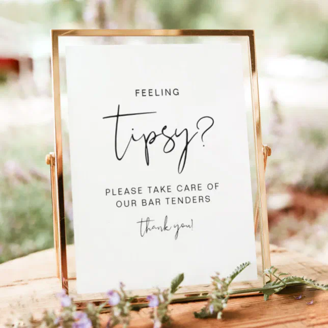 ADELLA Modern Feeling Tipsy Sign, Tip Bartender Poster | Zazzle