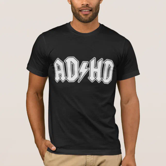 ADHD Funny Tee Shirts | Zazzle