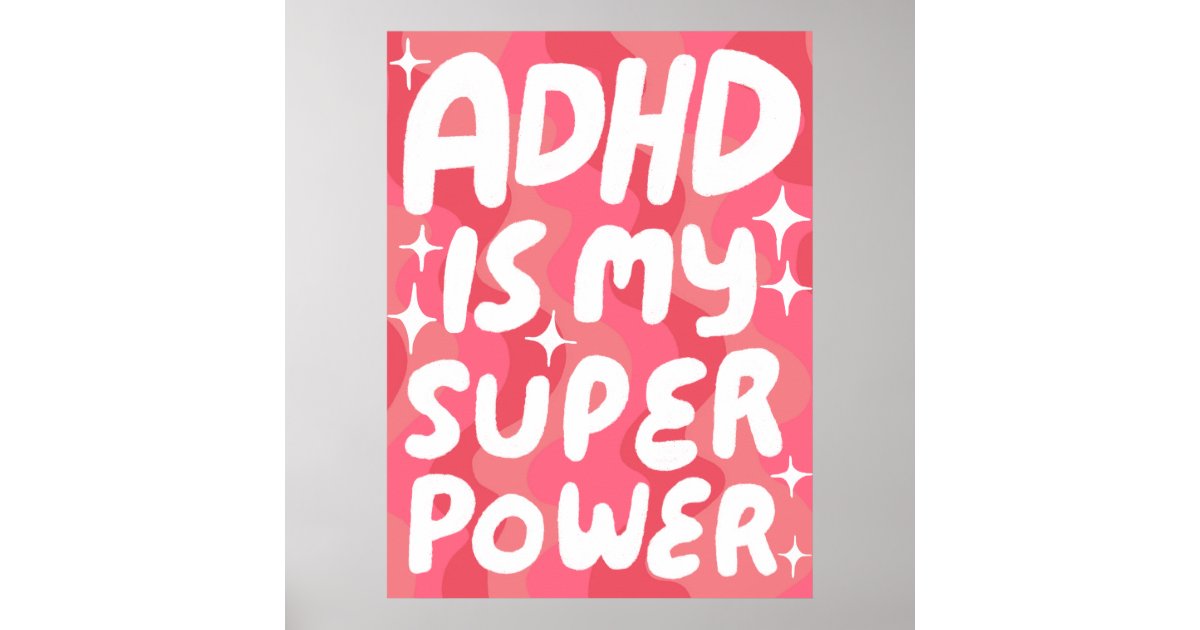 ADHD is my Superpower Fun Bubble Letters Pink Poster | Zazzle
