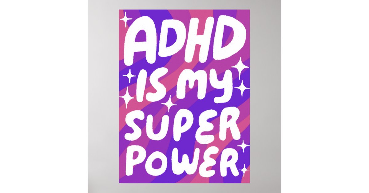 ADHD is my Superpower Fun Bubble Letters Purple Poster | Zazzle