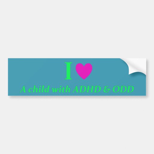 ADHD & ODD BUMPER STICKER | Zazzle