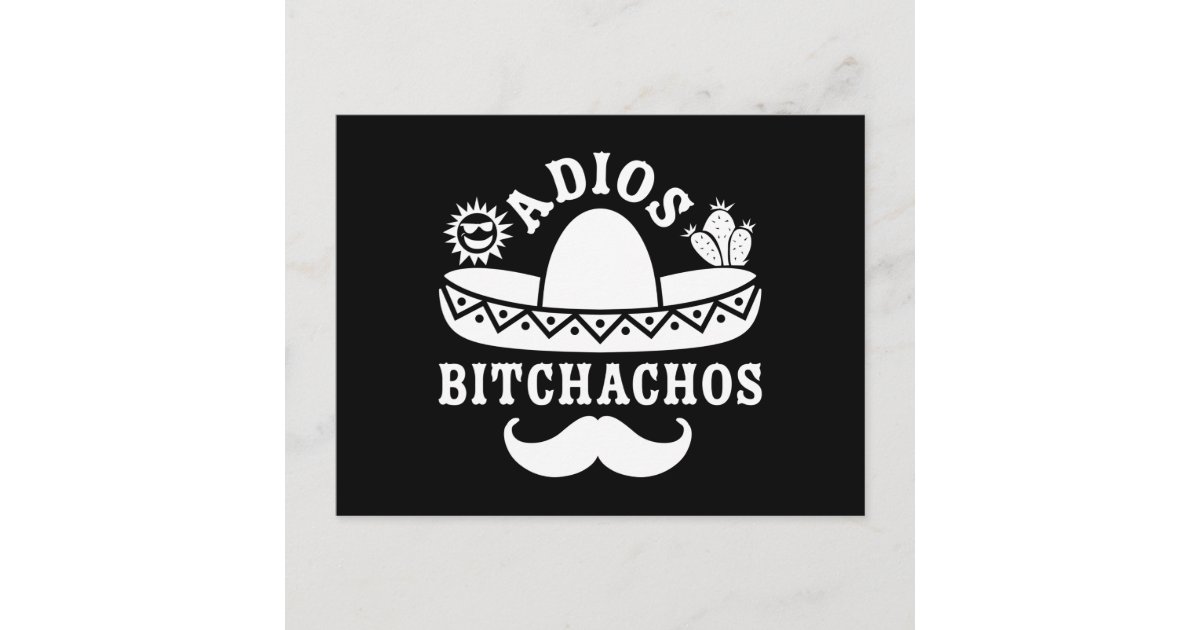 Adios Bitchachos Cinco De Mayo Postcard | Zazzle