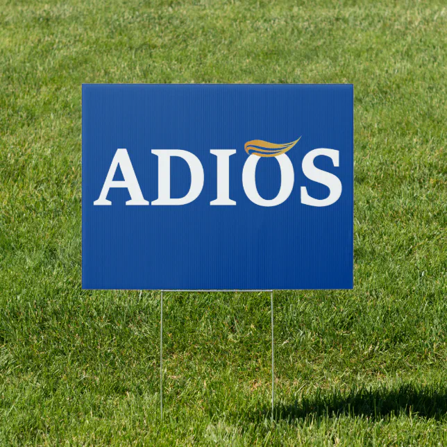 Adios Trump celebrate Kamala Harris victory Sign | Zazzle