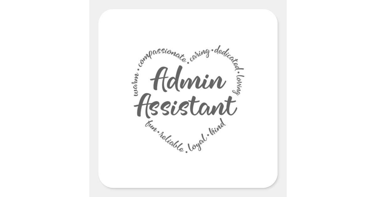 Admin, Administrative assistant, asst Square Sticker | Zazzle