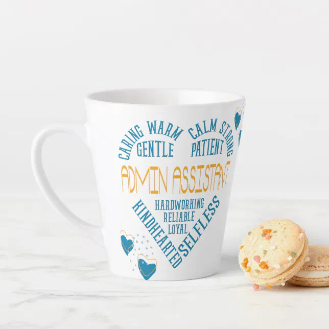 Admin Assistant Appreciation Latte Mug | Zazzle