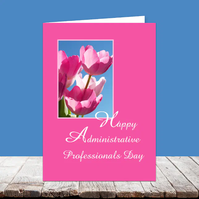Administrative Assistant Day Card -- Pink Tulips | Zazzle