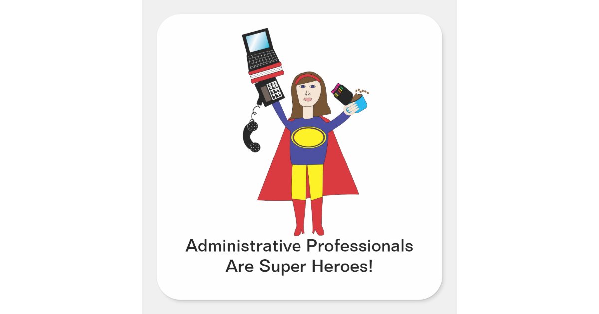 Administrative Professionals Super Hero Sticker | Zazzle