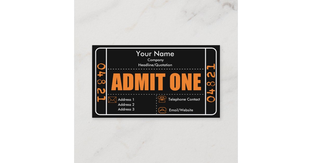 Admit One Business card | Zazzle