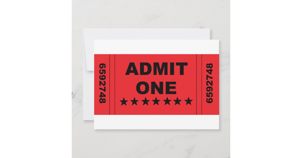 "Admit One" Invitation | Zazzle