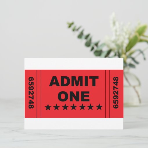 "Admit One" Invitation | Zazzle