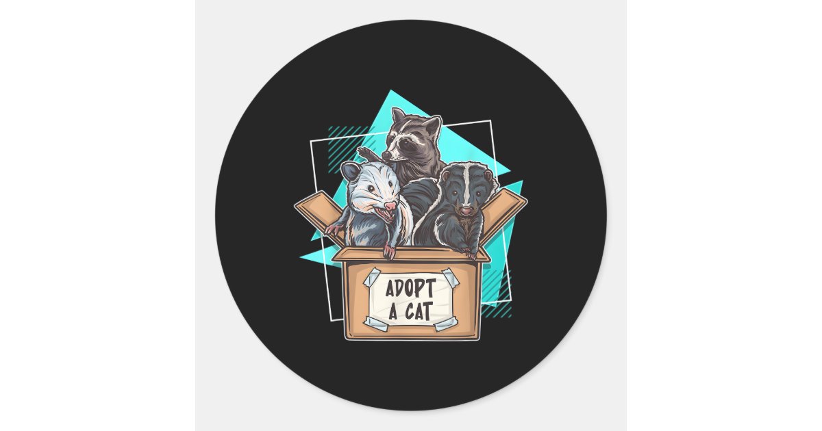 Adopt A Cat Raccoon Opossum Skunk Trash Pandas Str Classic Round Sticker | Zazzle