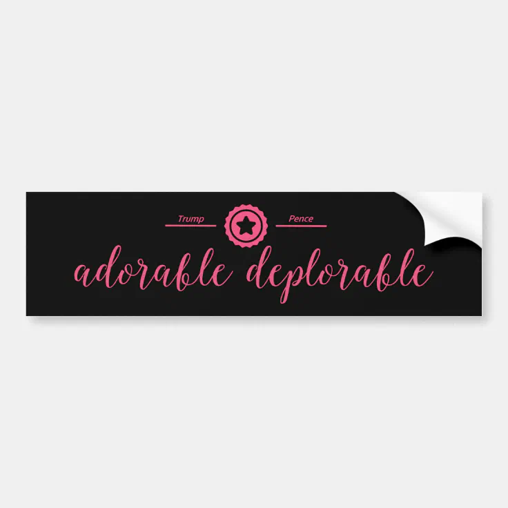 Adorable Deplorable Political Bumper Sticker Pink | Zazzle