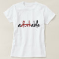 Adorkable with a heart T-Shirt | Zazzle