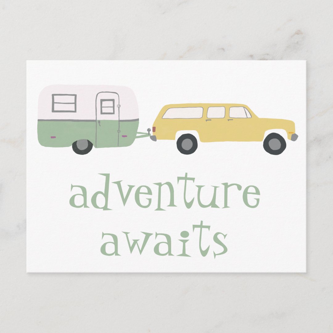 ADVENTURE AWAITS Camping Trailer RV Postcard | Zazzle