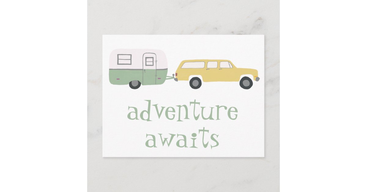 ADVENTURE AWAITS Camping Trailer RV Postcard | Zazzle