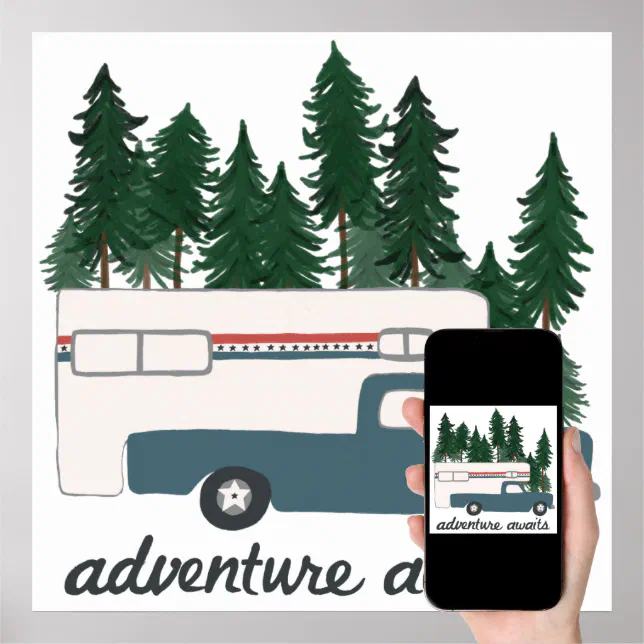 Adventure Awaits Camping Truck Camper Art Poster | Zazzle