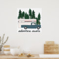 Adventure Awaits Camping Truck Camper Art Poster | Zazzle