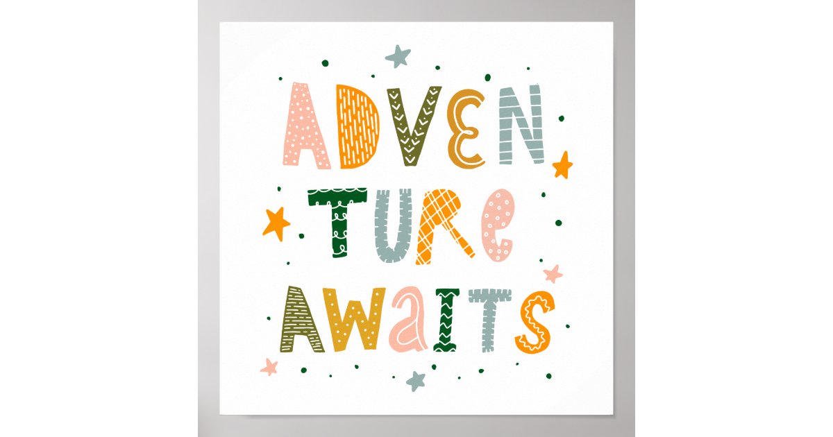 Adventure Awaits Poster | Zazzle