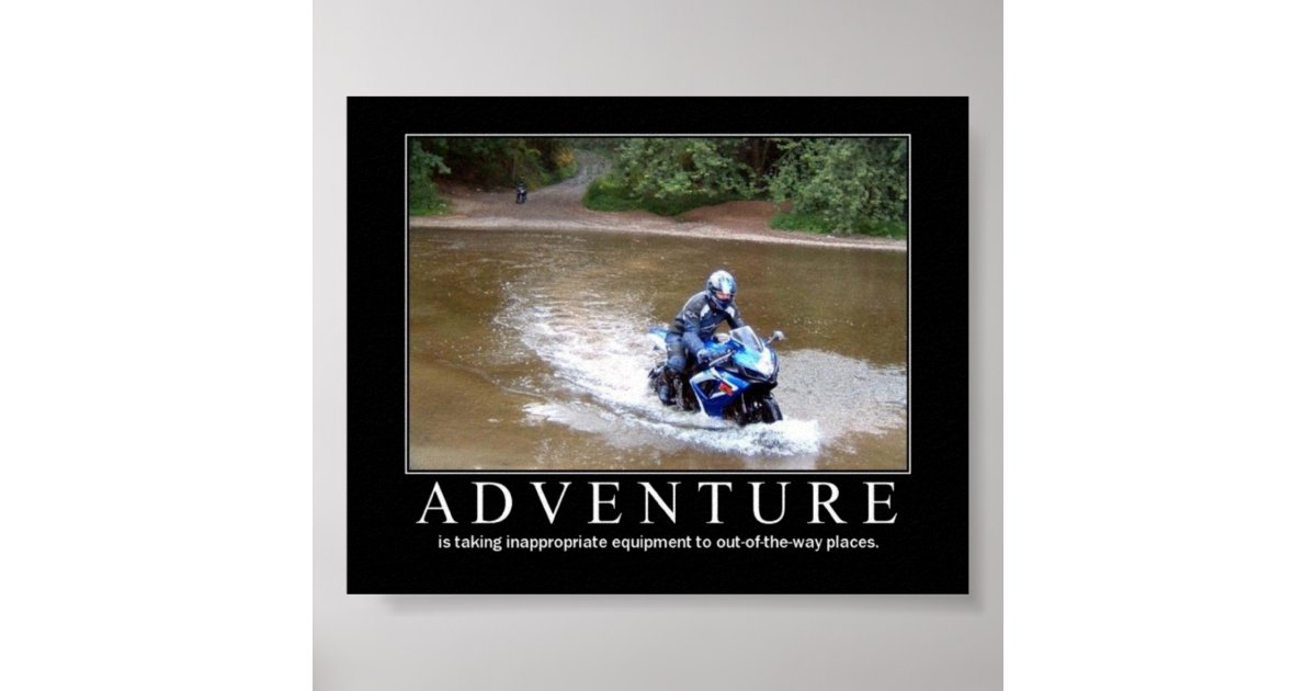 Adventure motivational poster | Zazzle