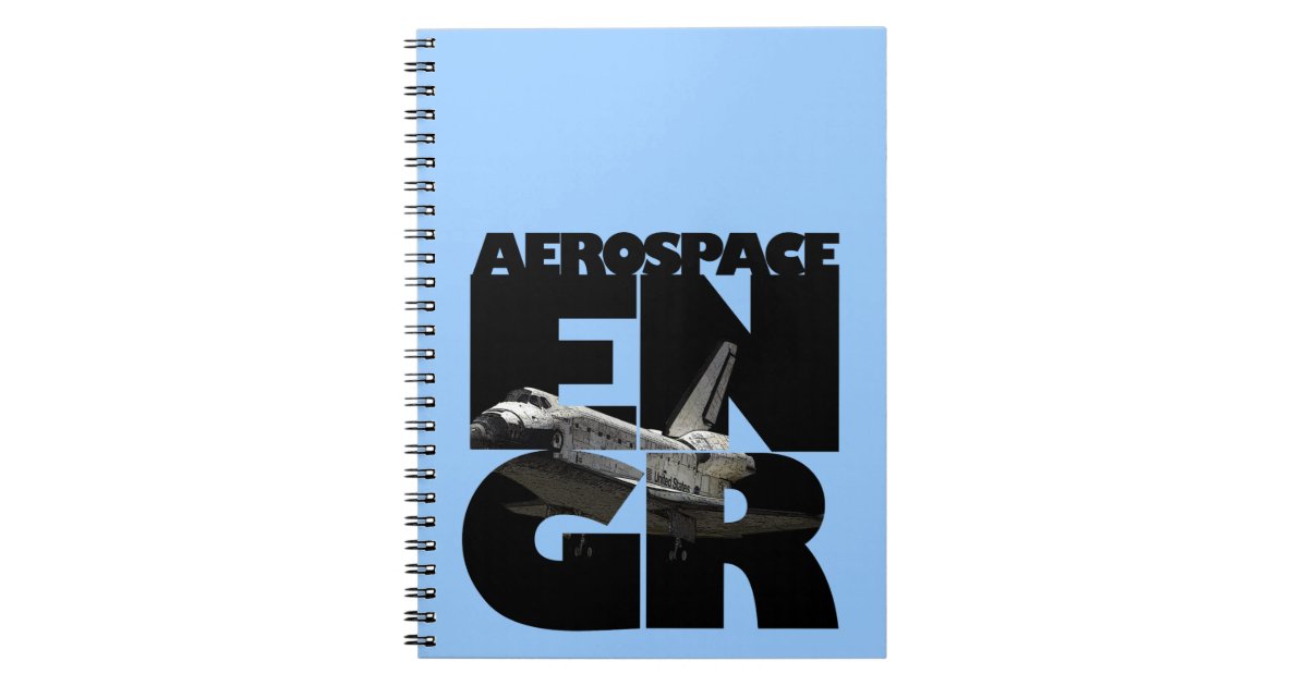 Aerospace Engineering Notebook | Zazzle