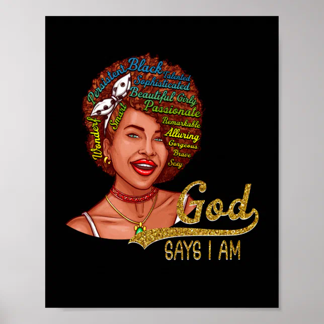 African American Girl God Says I Am Black Pride Poster | Zazzle