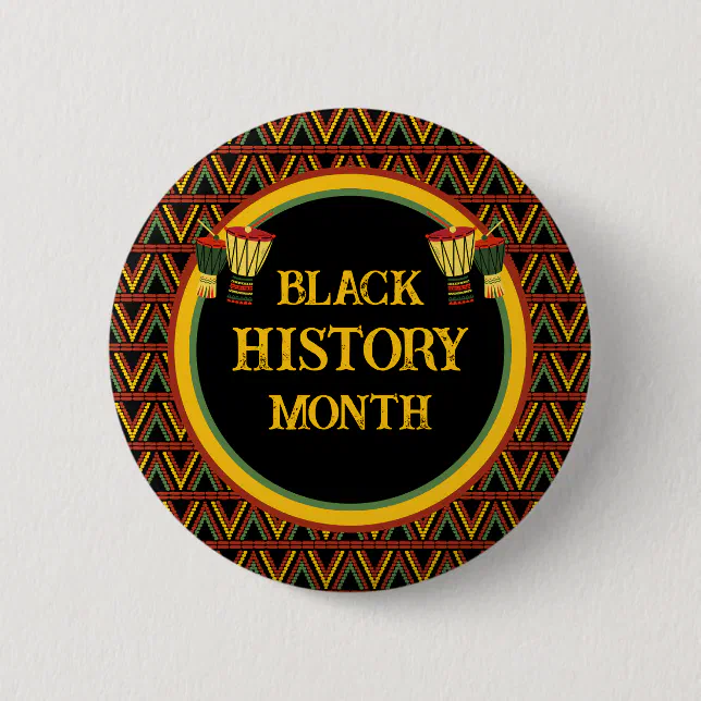 African Patterns Black History Month Celebration Button | Zazzle