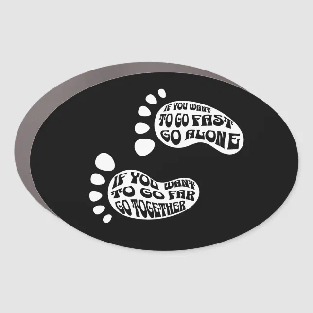 African Proverb If you want to go fast go alone Car Magnet | Zazzle