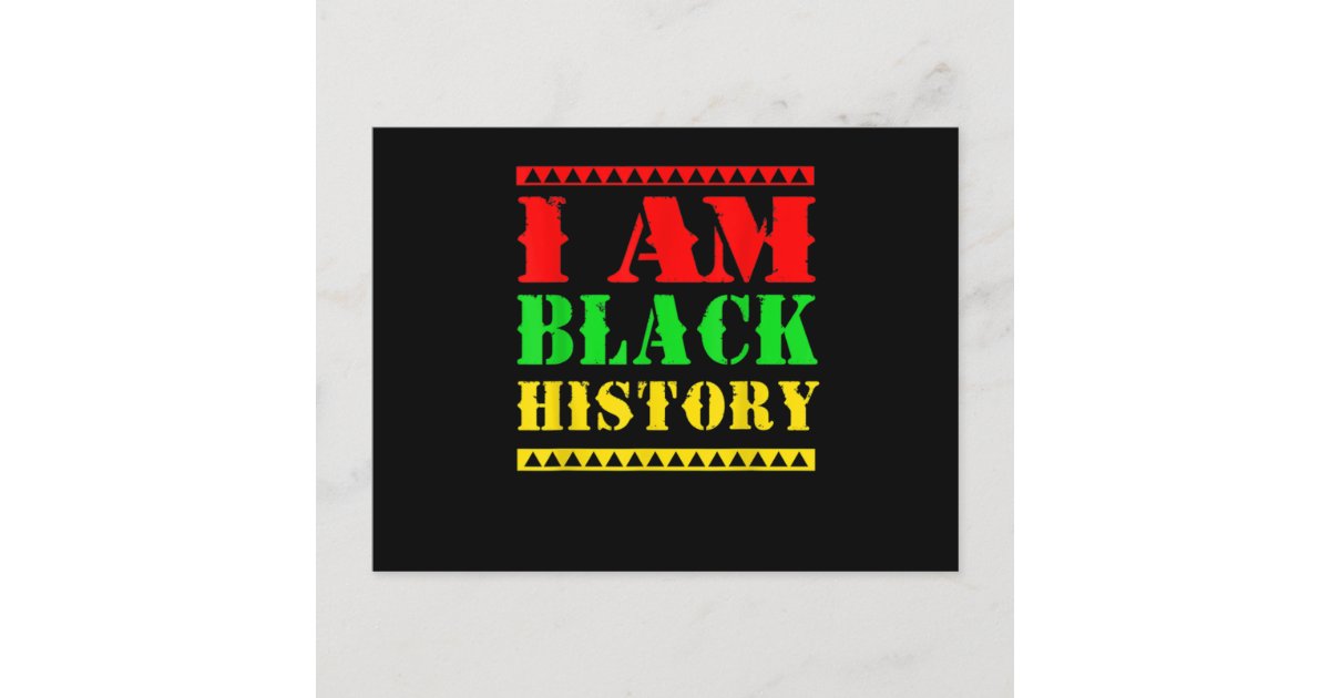 Afro American Black History Month I Am Black Histo Announcement ...