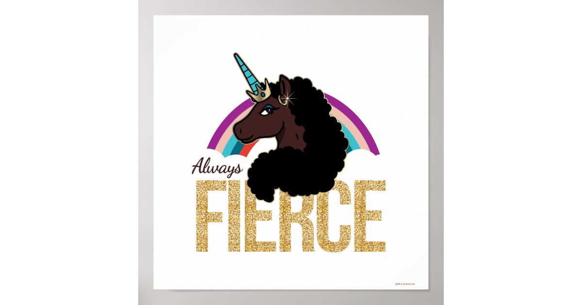 Afro Unicorn | Magical - Always Fierce Poster | Zazzle