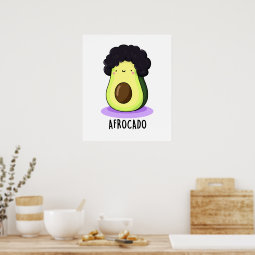 Afrocado Funny Avocado With Afro Pun Poster | Zazzle