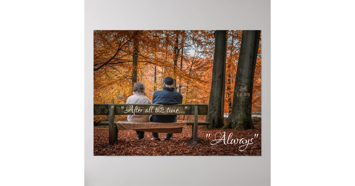 After All This Time...Always Poster | Zazzle