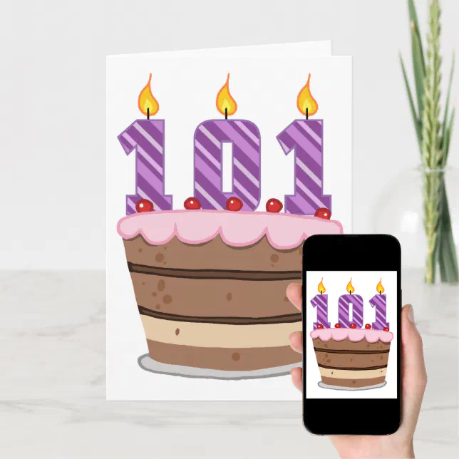 Age 101 on Birthday Cake Card | Zazzle