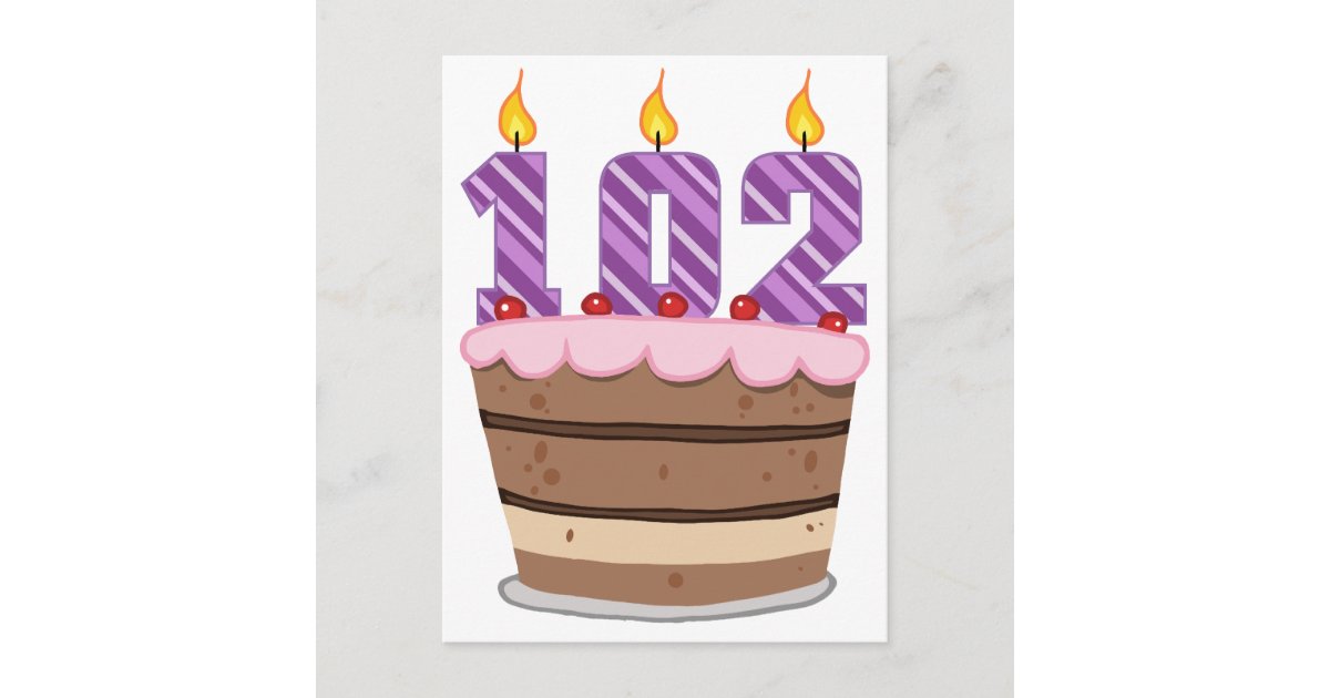 Age 102 on Birthday Cake Postcard | Zazzle