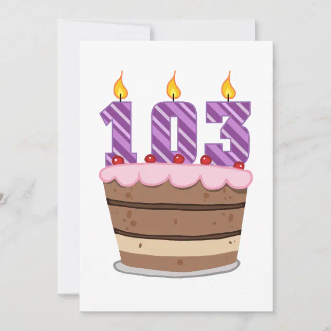 Age 103 on Birthday Cake Card | Zazzle