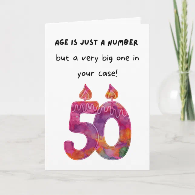 Age Is Just A Number 50th Birthday Card | Zazzle