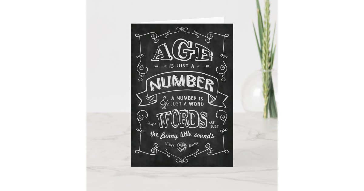 "Age is just a number..." Birthday Card | Zazzle